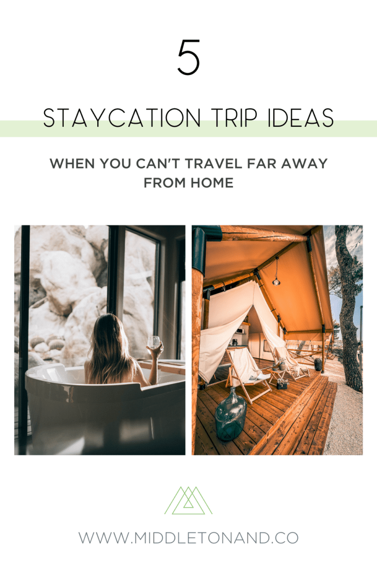 5 Staycation Trip Ideas to Disconnect - Middleton & Company