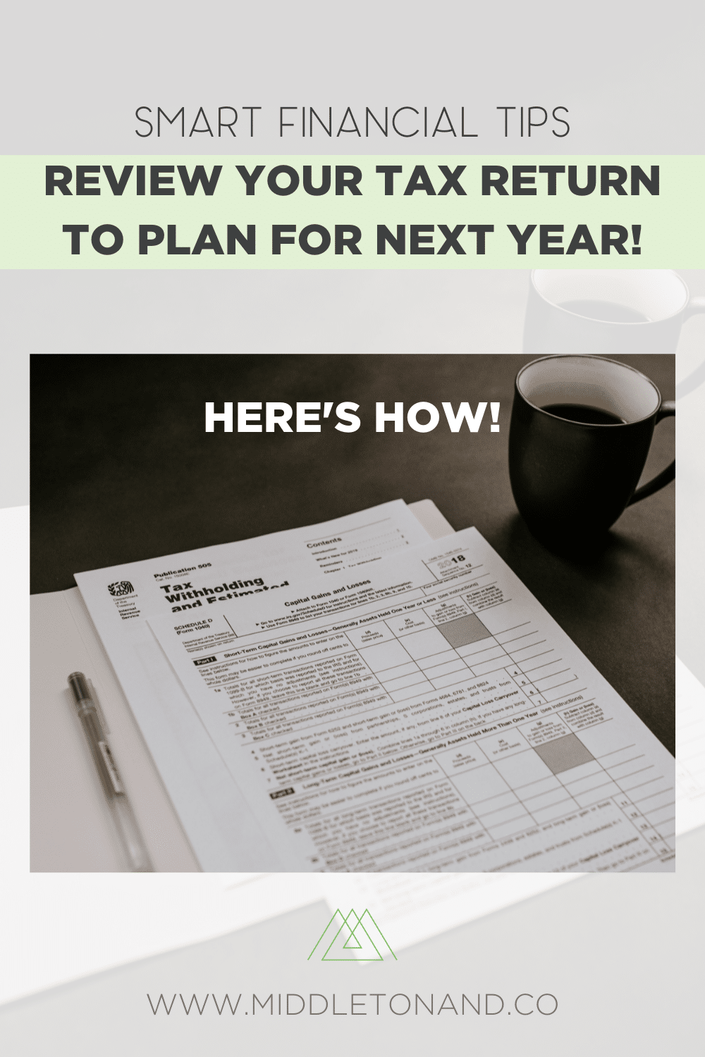 Step by Step Guide To Review Your Tax Return From Last Year - Middleton ...