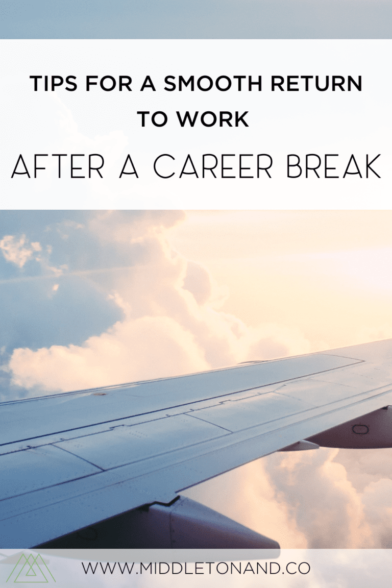Tips for a smooth return to work after a career break - Middleton & Company