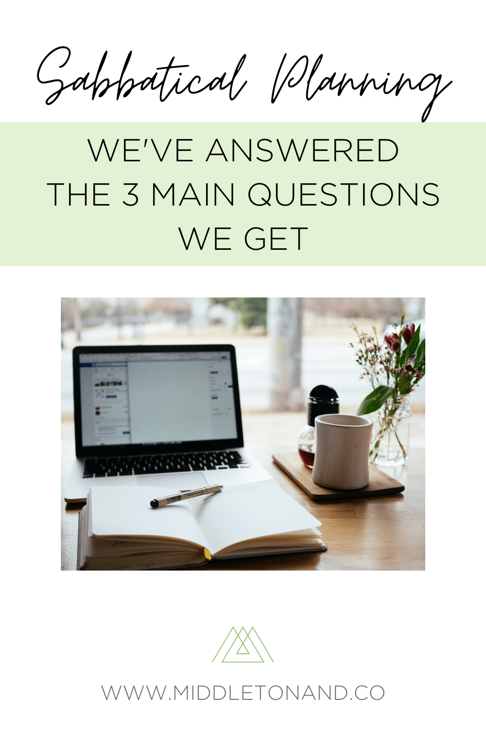 Sabbatical Planning: top 3 questions answered! - Middleton & Company